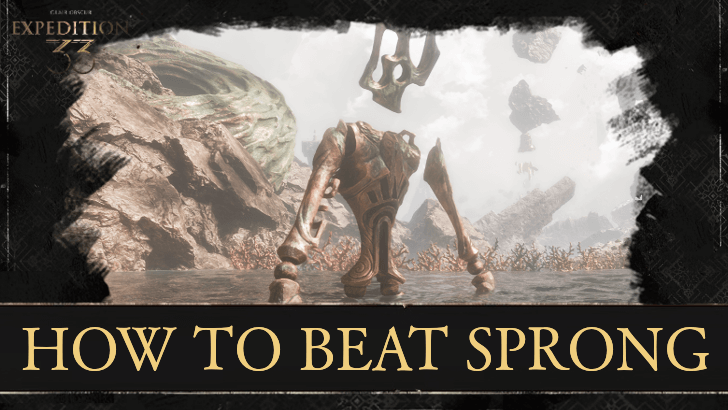 How to Beat Sprong | Clair Obscur: Expedition 33｜Game8