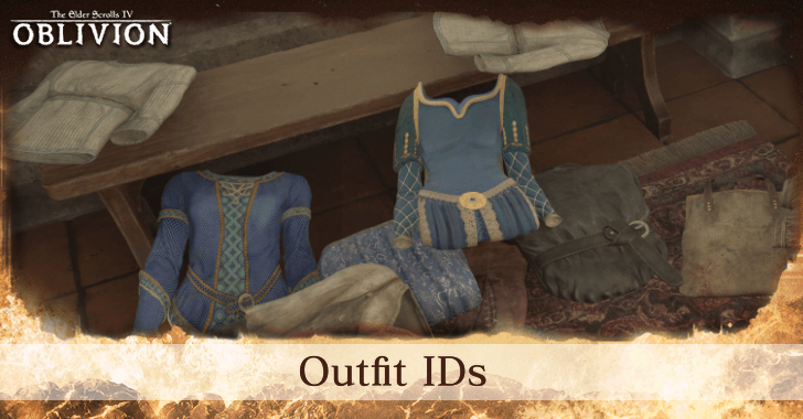 List of All Outfit IDs | The Elder Scrolls IV Oblivion Remastered｜Game8
