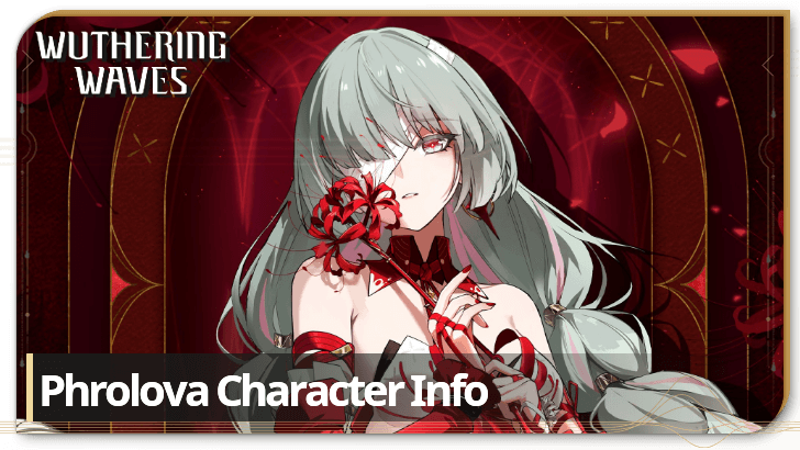 Phrolova Best Builds and Teams | Wuthering Waves｜Game8