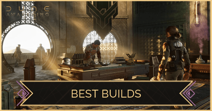 Best Builds | Dune: Awakening｜Game8