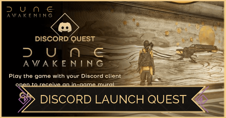 Discord Launch Quest Rewards and How to Get | Dune: Awakening｜Game8