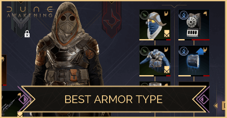 Best Armor per Type | Dune: Awakening｜Game8
