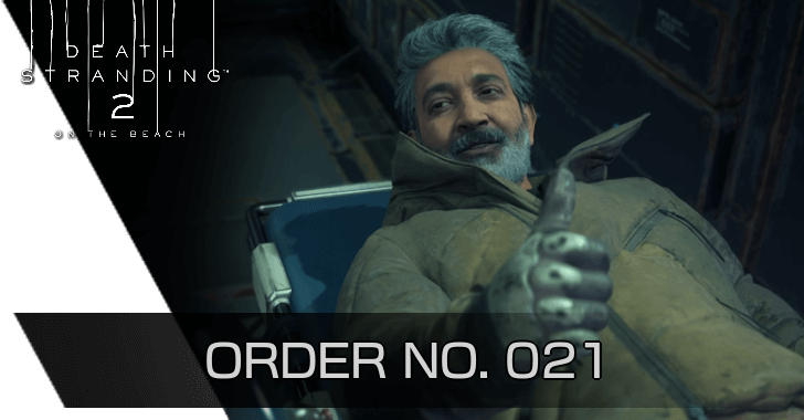Order No. 021 Walkthrough | Death Stranding 2 On the Beach (DS2)｜Game8