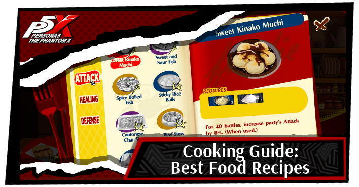 Cooking Guide: Best Food Recipes | Persona 5: The Phantom X (P5X)｜Game8
