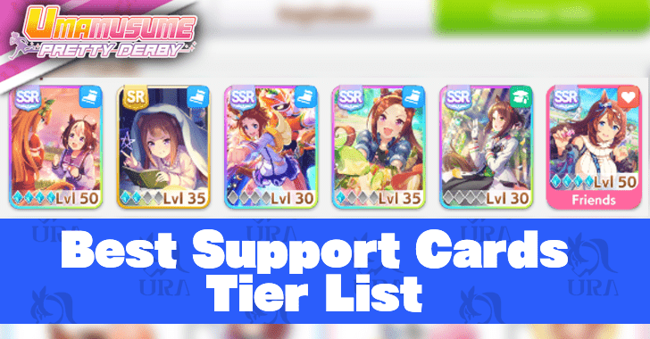 Best Support Cards Tier List (June 2026) | Umamusume: Pretty Derby｜Game8