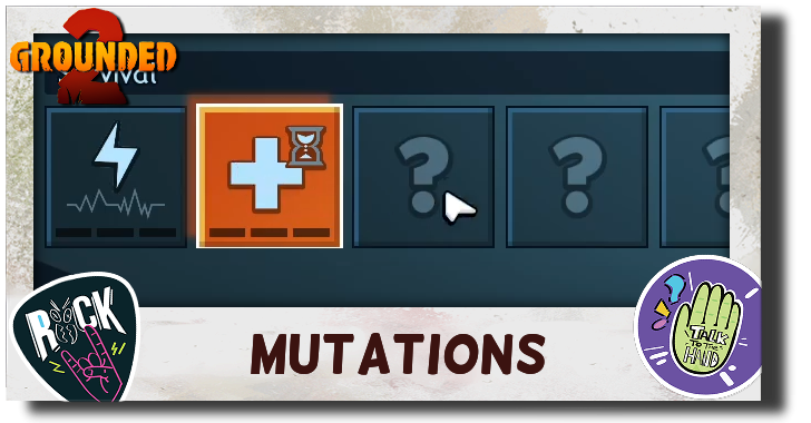 All Mutations | Grounded 2｜Game8