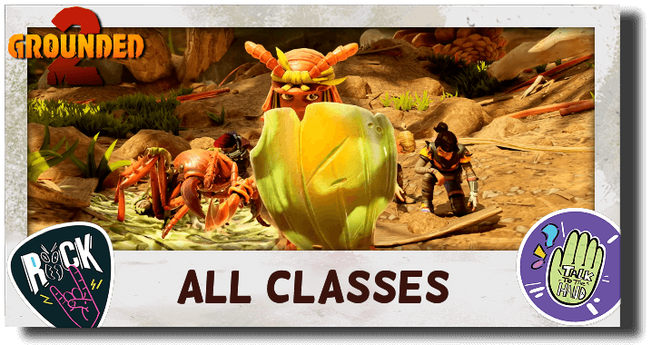 All Classes Explained | Grounded 2｜Game8