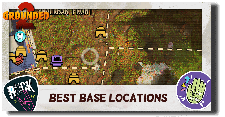 Best Base Locations | Grounded 2｜Game8