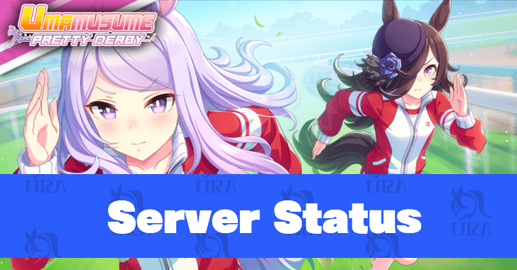 Game Server Status | Umamusume: Pretty Derby｜Game8