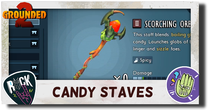 List of All Candy Staves | Grounded 2｜Game8