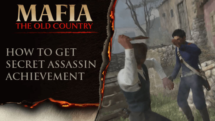 Secret Assassin Achievement Guide | Mafia The Old Country｜Game8