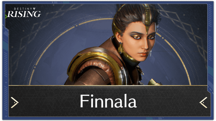 Finnala Abilities, Skill Tree, and How to Get | Destiny: Rising｜Game8