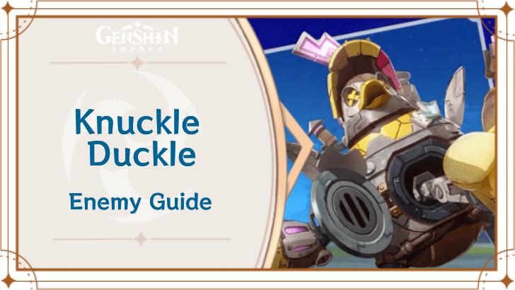 Knuckle Duckle Boss Guide | Genshin Impact｜Game8