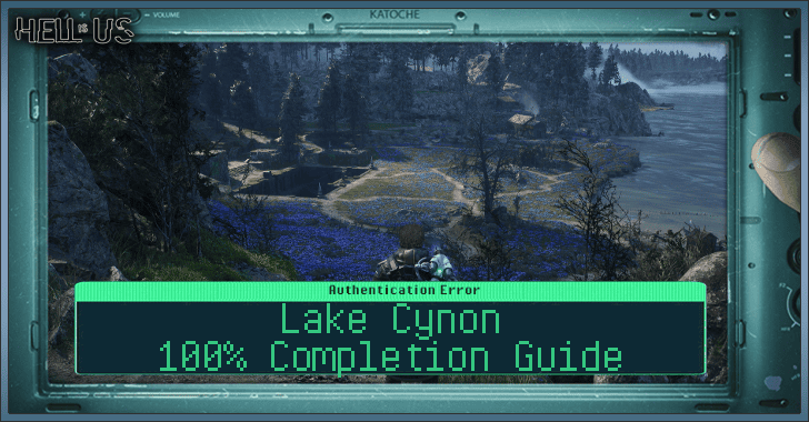 Lake Cynon 100% Completion Guide | Hell is Us｜Game8