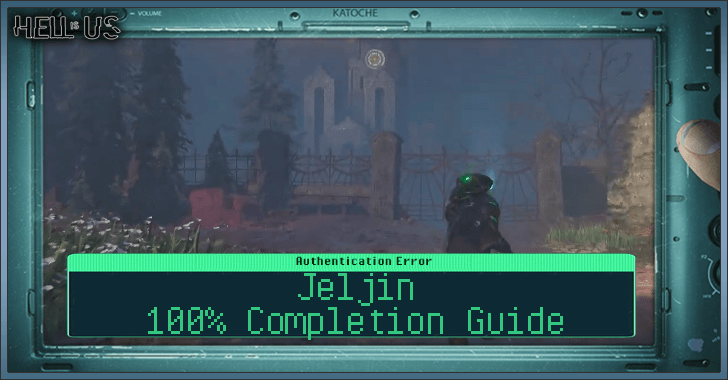 Jeljin 100% Completion Guide | Hell is Us｜Game8