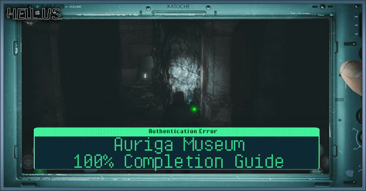 Auriga Museum 100% Completion Guide | Hell is Us｜Game8