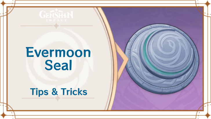 Evermoon Seal Locations | Genshin Impact｜Game8