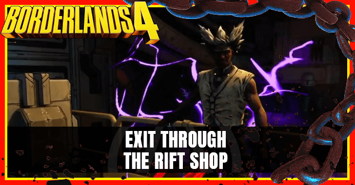 Exit Through the Rift Shop Walkthrough | Borderlands 4｜Game8