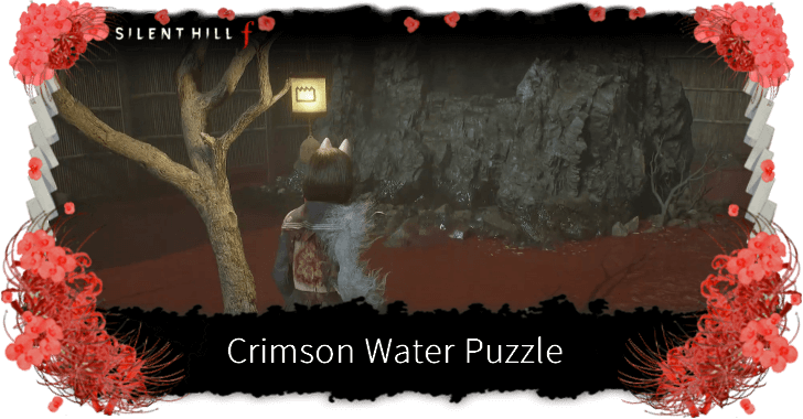 Crimson Water Puzzle Solution and Guide | Silent Hill f｜Game8