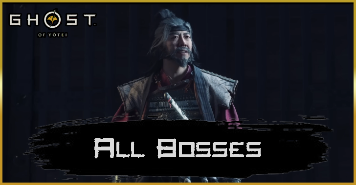 List of All Bosses | Ghost of Yotei｜Game8