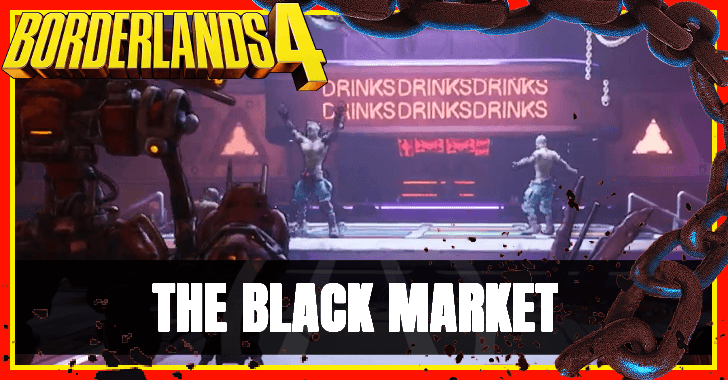 The Black Market Walkthrough | Borderlands 4｜Game8