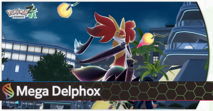 How to Get Mega Delphox | Pokemon Legends: Z-A｜Game8
