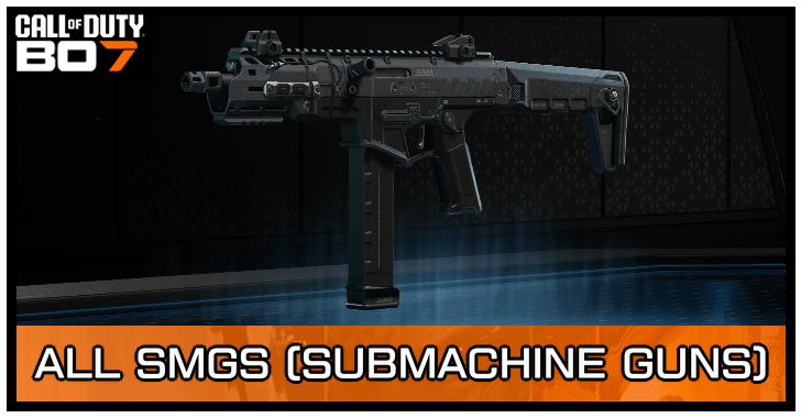 List of All SMGs | Call of Duty Black Ops 7 (BO7)｜Game8