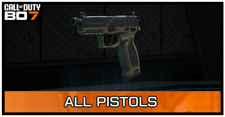 List of All Pistols | Call of Duty Black Ops 7 (BO7)｜Game8