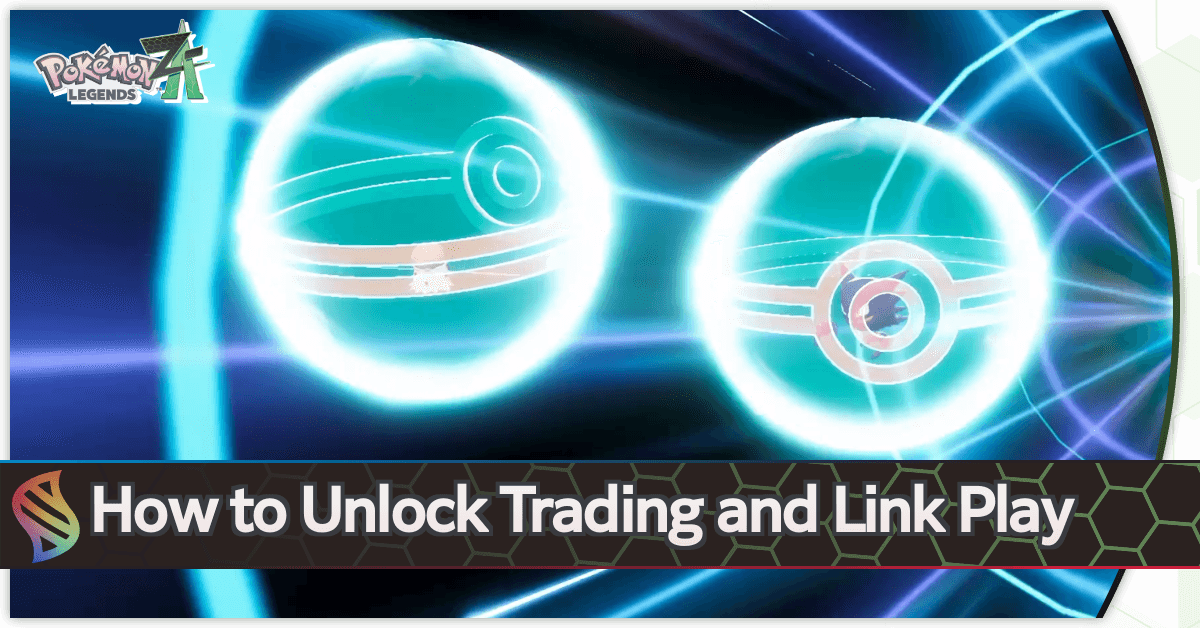 How to Unlock Trading and Link Play | Pokemon Legends: Z-A｜Game8