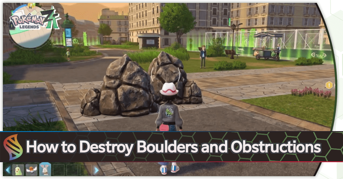 How to Destroy Boulders and Obstructions | Pokemon Legends: Z-A｜Game8