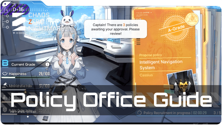Policy Office Guide | Chaos Zero Nightmare (CZN)｜Game8