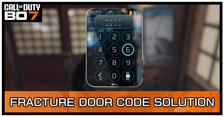 Fracture Door Code Solution | Call of Duty Black Ops 7 (BO7)｜Game8