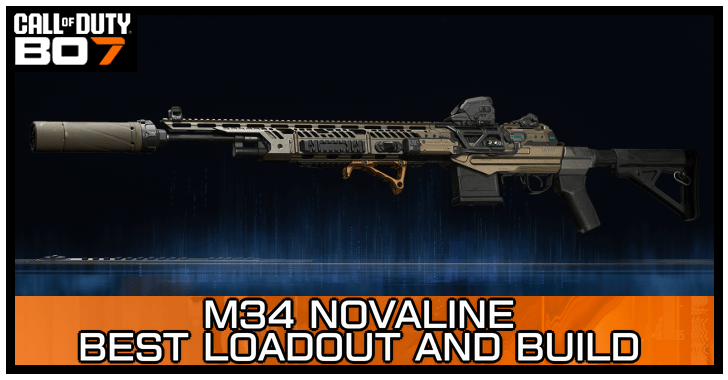 M34 Novaline Best Loadout and Build | Call of Duty Black Ops 7 (BO7)｜Game8