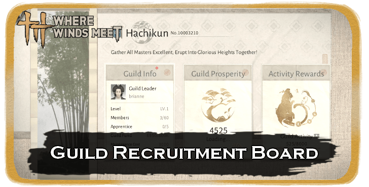 Guild Recruitment Board | Where Winds Meet｜Game8