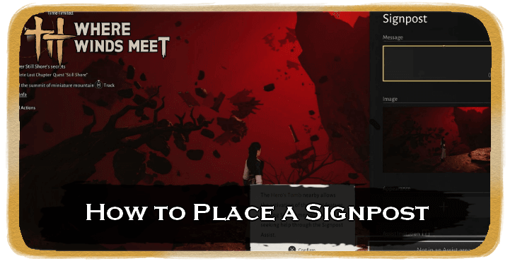 How to Place Signposts | Where Winds Meet｜Game8