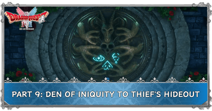 Walkthrough Part 9 Den Of Iniquity To Thief S Hideout Dragon Quest 2