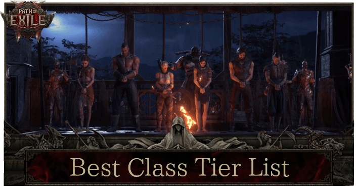 Best Class Tier List | Path of Exile 2 (PoE 2)｜Game8