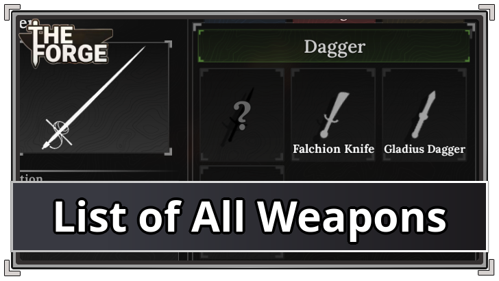 List of All Weapons | The Forge｜Game8