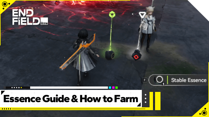 Essence Guide: How to Farm Essence | Arknights: Endfield｜Game8