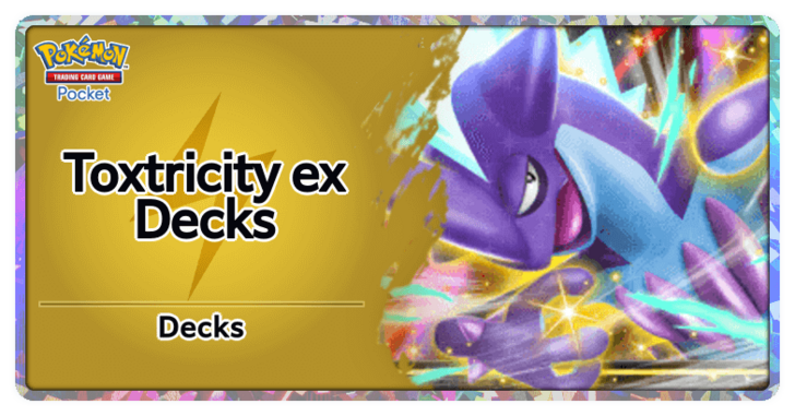 Best Toxtricity ex Decks and Card List | Pokemon TCG Pocket (PTCGP)｜Game8