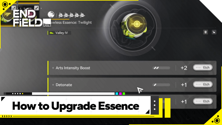 How to Upgrade Essence | Arknights: Endfield｜Game8