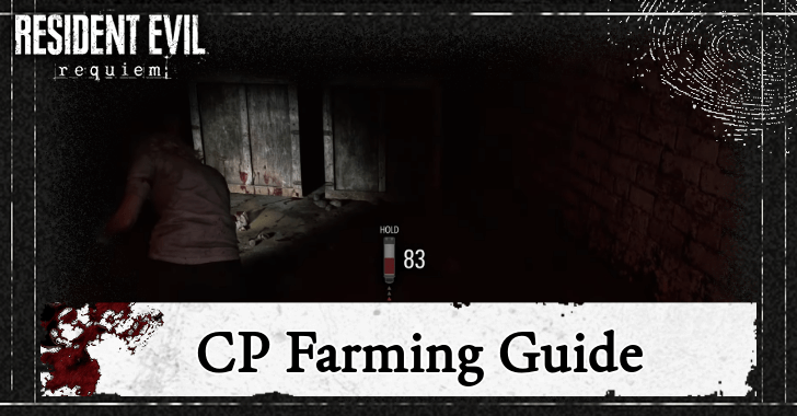 CP Farming Guide | Resident Evil Requiem (RE9)｜Game8