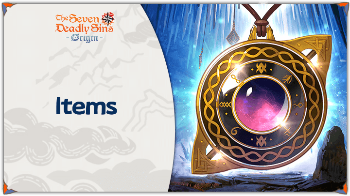 All Items List | The Seven Deadly Sins: Origin (7DSO)｜Game8