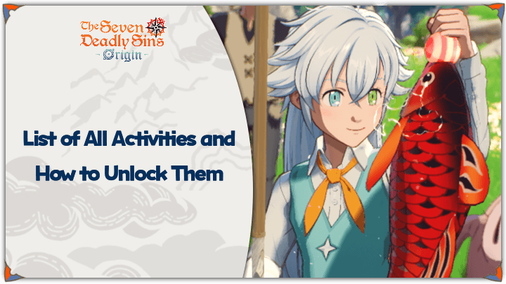 List of All Activities and How to Unlock Them | The Seven Deadly Sins ...