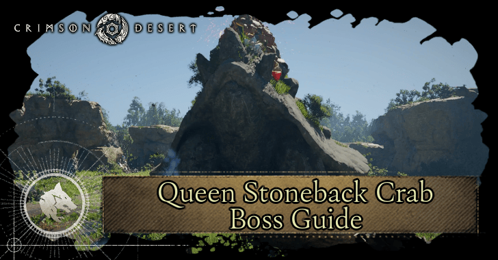 How to Beat Queen Stoneback Crab | Crimson Desert｜Game8