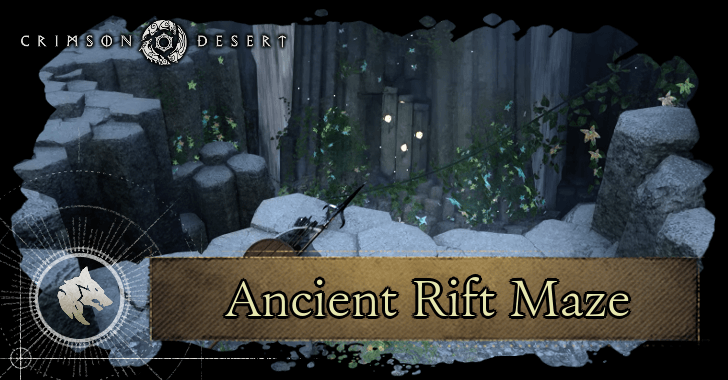 Ancient Rift Maze Puzzle Solution | Crimson Desert｜Game8