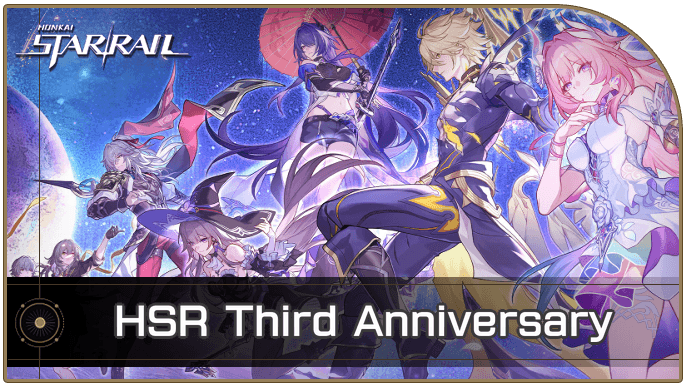 Star Rail Third Anniversary 2026 Guide and Rewards | Honkai: Star Rail ...