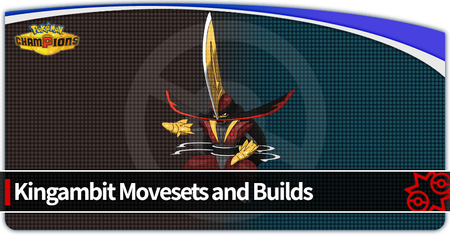 Kingambit Movesets and Best Builds | Pokemon Champions｜Game8