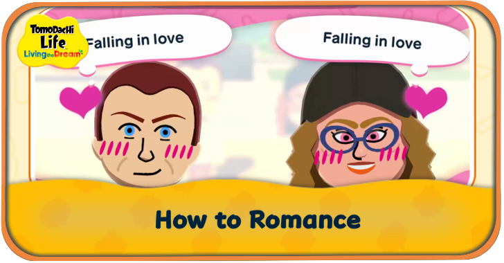 How to Make Miis Fall in Love (Romance Guide) | Tomodachi Life: Living ...