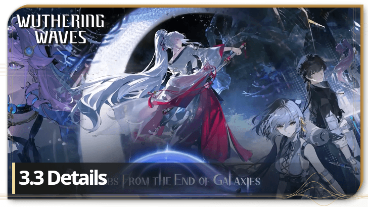 3.3 Banners, Features, and Details | Wuthering Waves (WuWa)｜Game8